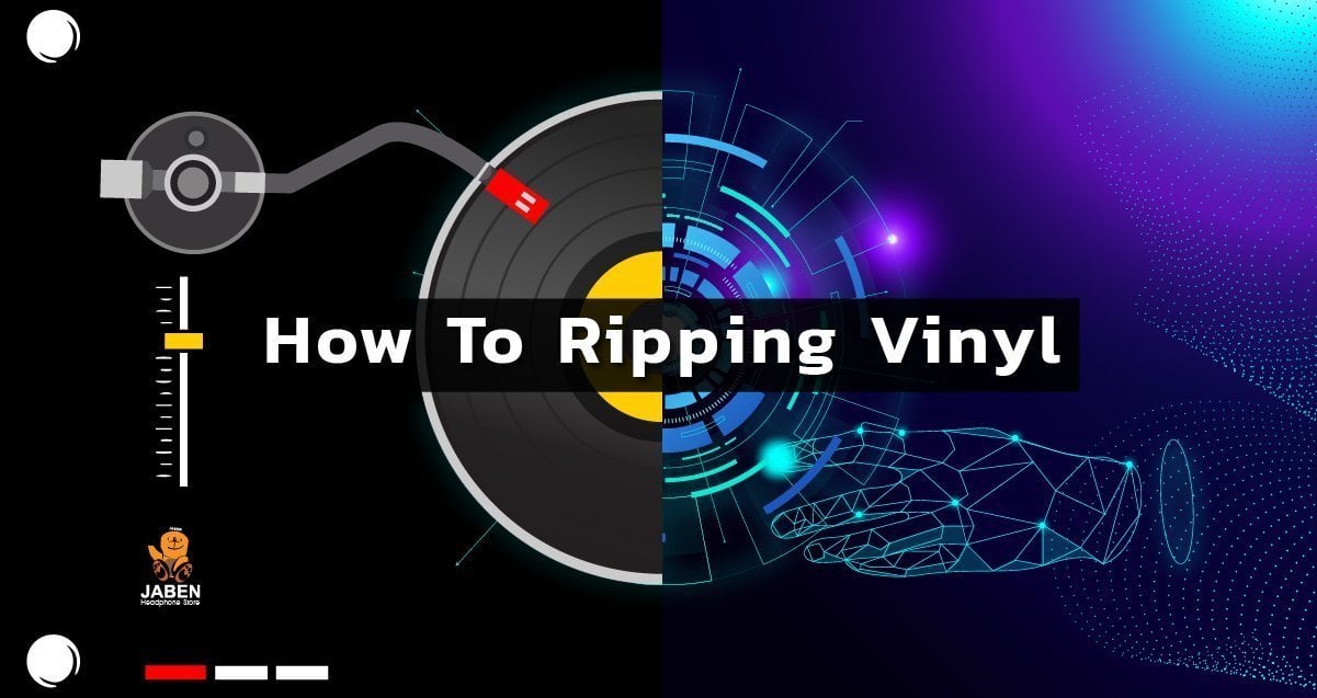วิธีริปแผ่นเสียง - How To Ripping Vinyl - Jaben